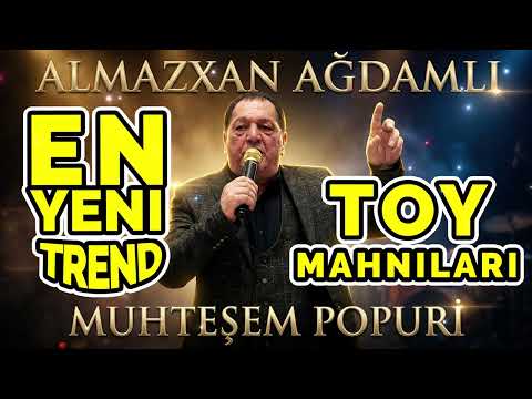 Bu Popurini Dinləmədən Keçməyin! Almazxan Ağdamlı - Yeni Seçmələr - ən çox dinlənilən popurilər