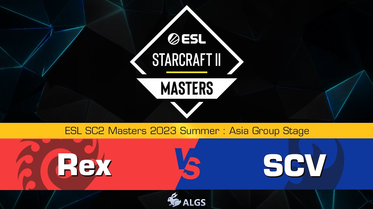 Rex vs. SCV - ZvP - ESL SC2 Masters 2023 Summer : Asia - 亞洲區小組賽 - YouTube