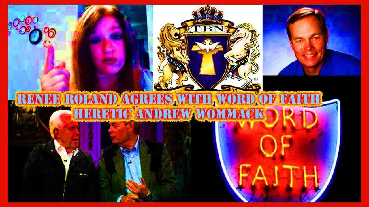 RENEE ROLAND ENDORSES WORD OF FAITH HERETIC ANDREW WOMMACK - YouTube