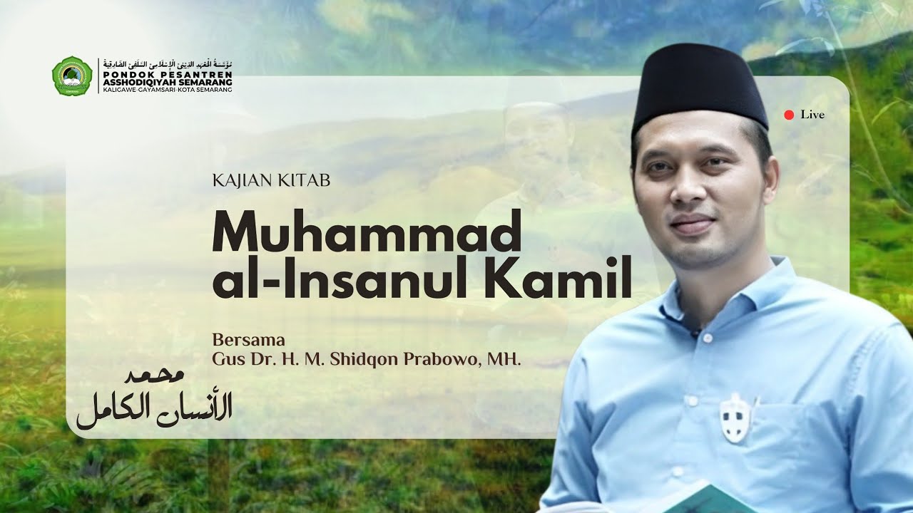 Kajian Kitab Al-Insanul Kamil | Oleh Gus Shidqon - YouTube