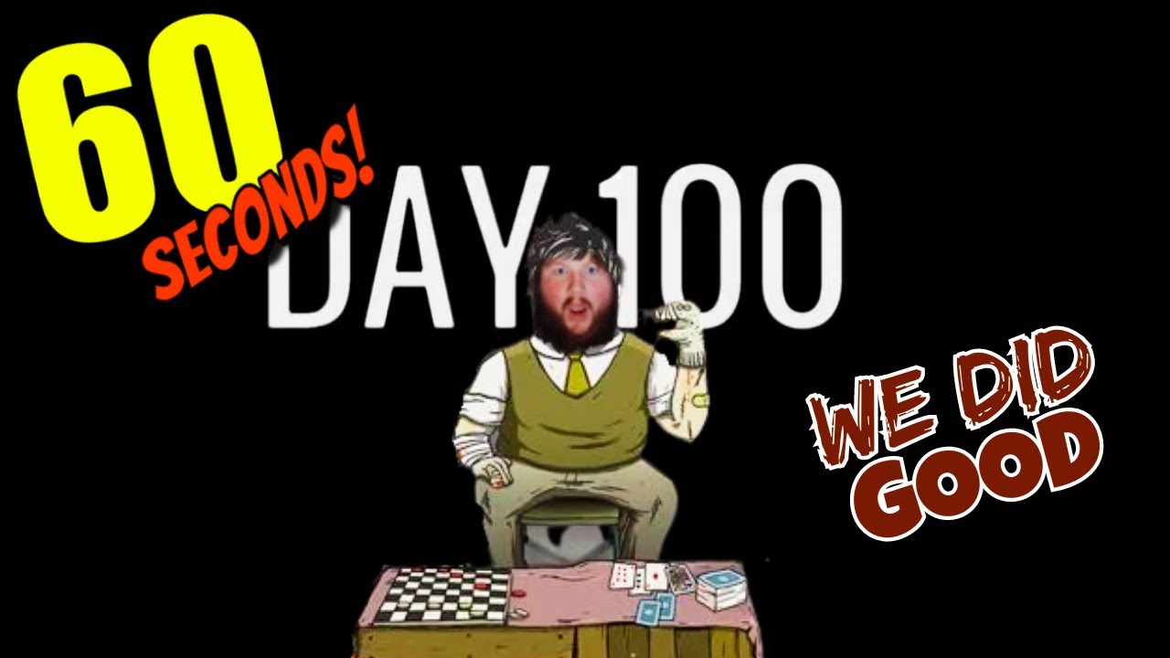 60 SECONDS [Surviving 100+ Days] - YouTube