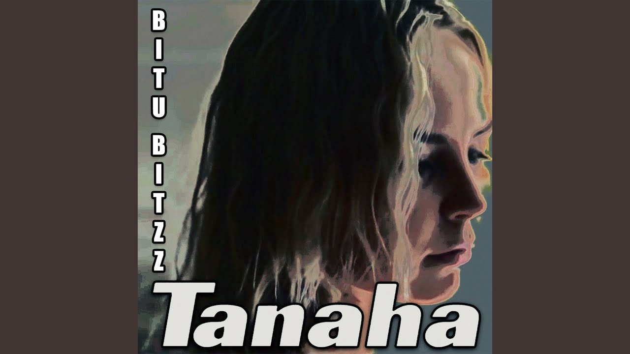 Tanaha - YouTube