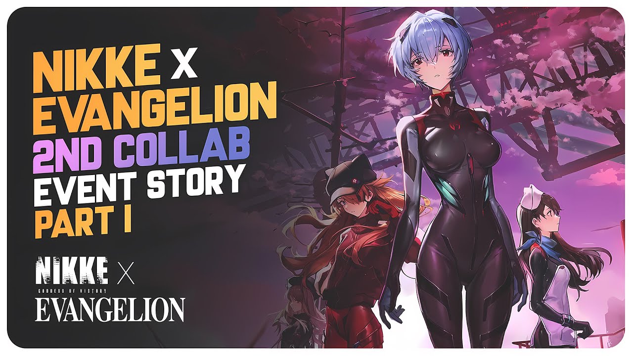 NIKKE x Evangelion Crossover SECOND COLLAB (Part 1 Story Quest ...