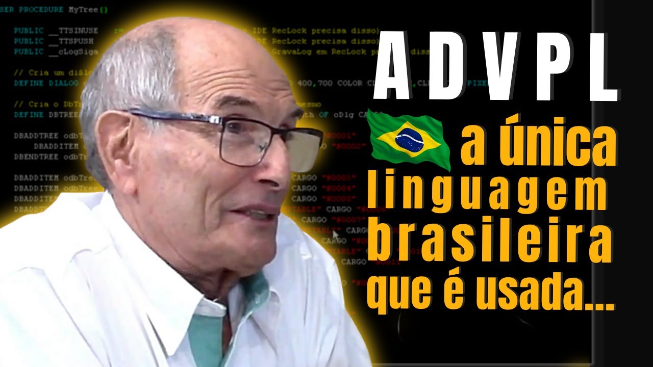 🇧🇷 ADVPL é a única linguagem Brasileira usada em grande escala - YouTube