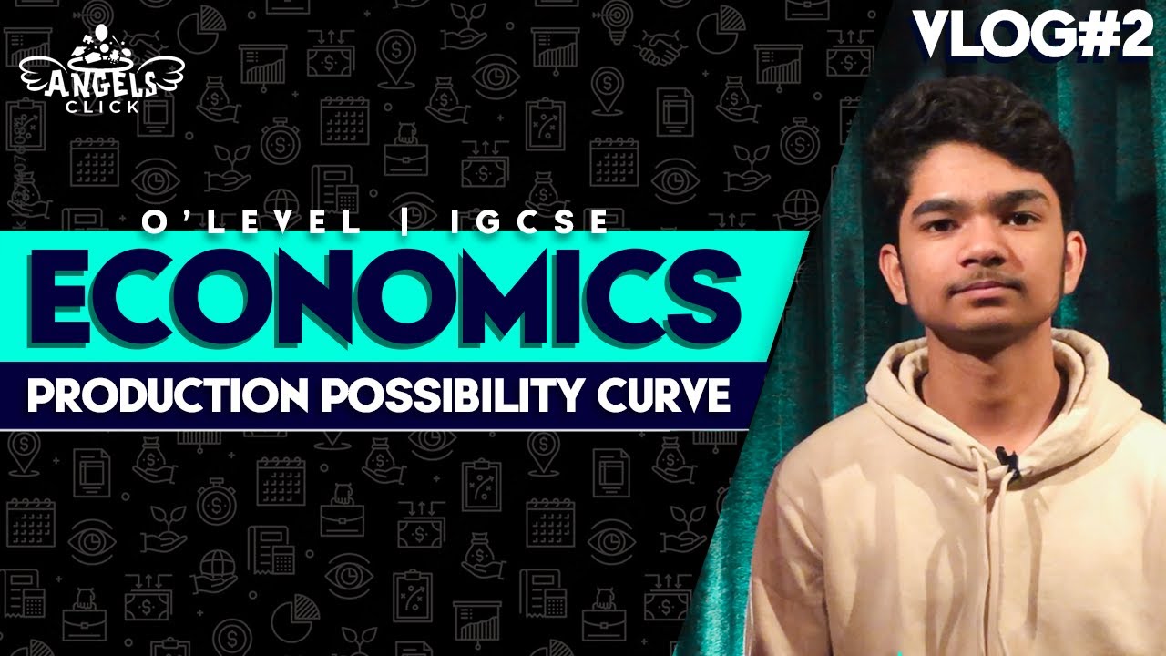 O'Level/IGCSE Economics: Production Possibility Curve (PPC) - YouTube