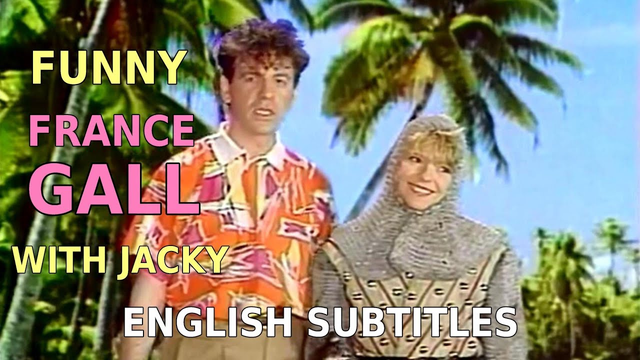 Funny France Gall • With Jacky [English Subtitles • 1984 04 25] - YouTube