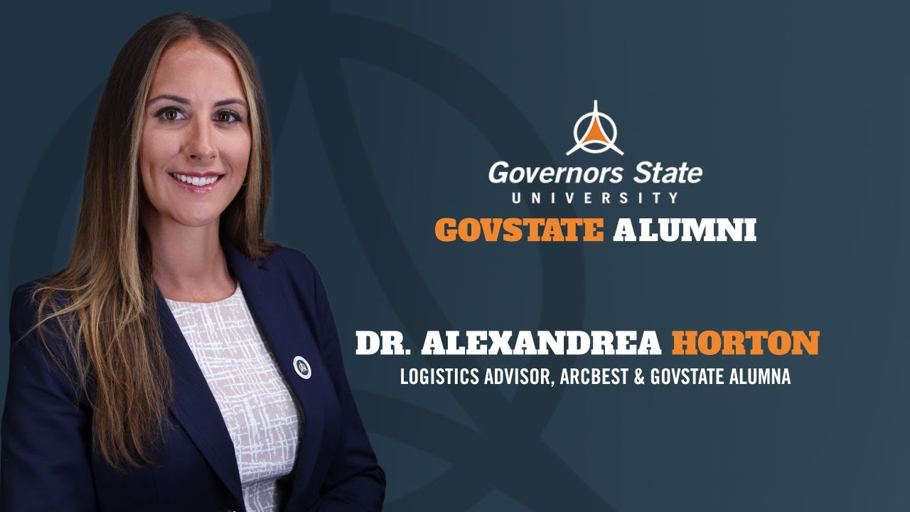 Dr. Alexandrea Horton, Logistics Advisor, Arcbest & GovState Alumna ...