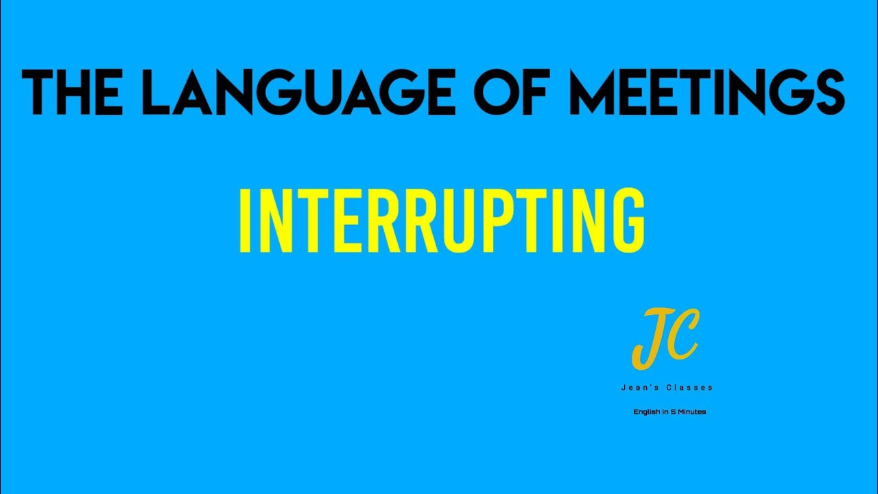 The Language of Meetings : Interrupting - YouTube