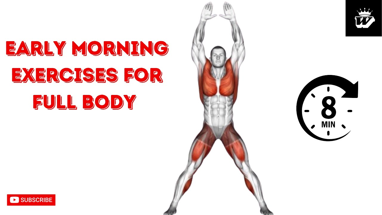 Early Morning Exercises For Full Body | Fast Morning Exercises | 8 Best ...