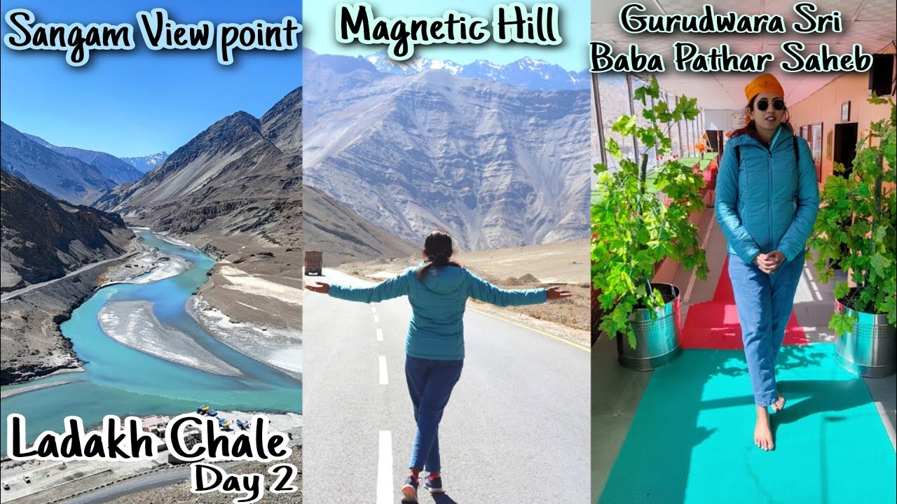 Ladakh Chale || Road trip to Sangam View point,Magnetic Hill,Gurudwara ...