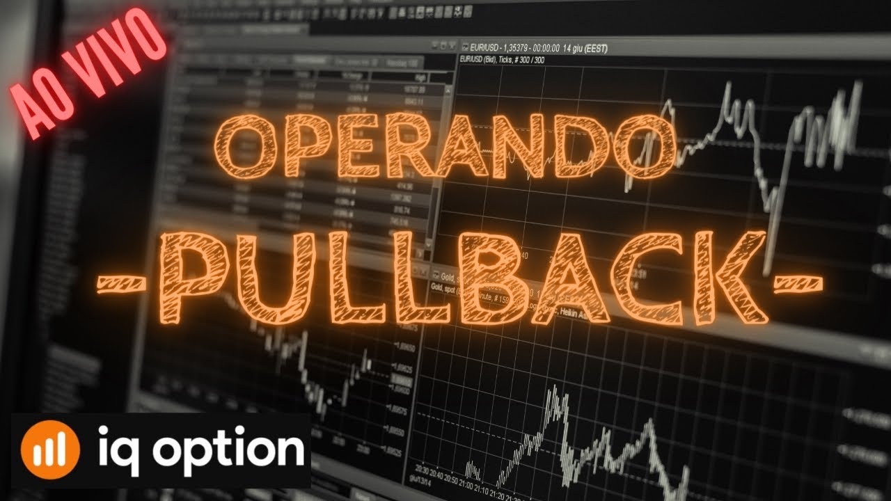 Operando PULLBACK NA PRÁTICA!! Os melhores FILTROS e GATILHOS DE ENTRADA! - YouTube