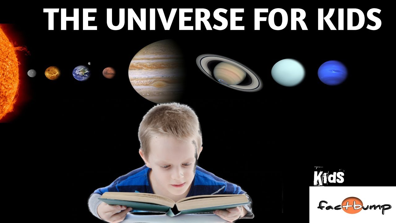 The Universe For Kids | ( new information for kids) - YouTube