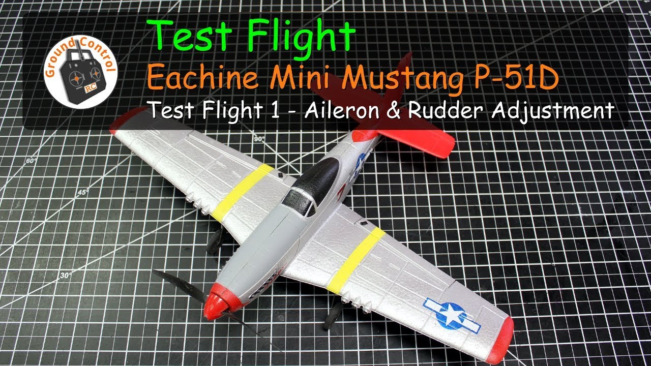 Eachine Mini Mustang P-51D 6-Axis Gyro RTF - Test Flight 1 Ailerons ...