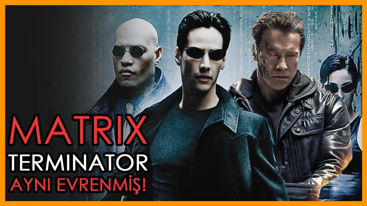 Matrix ve Terminatör Aynı evrenmiş! - YouTube