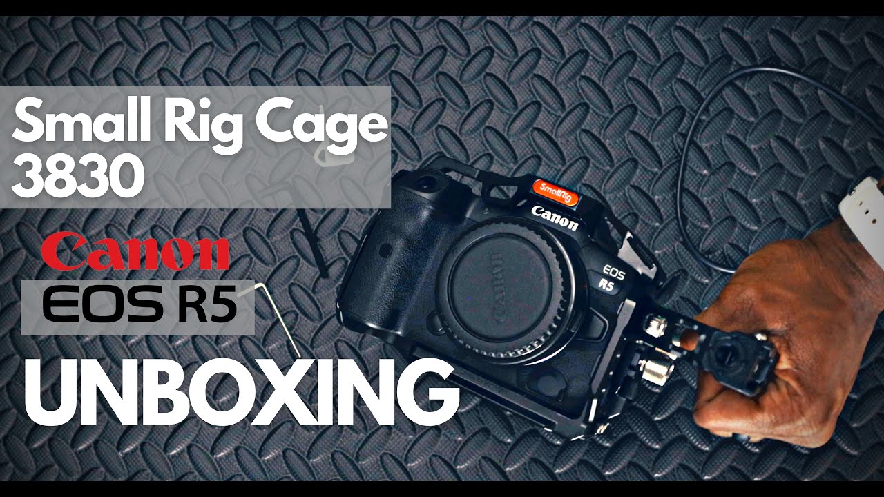 Unboxing the NEW SmallRig R5, R6 & R5C Cage Kit + TOP Handle - You Won ...