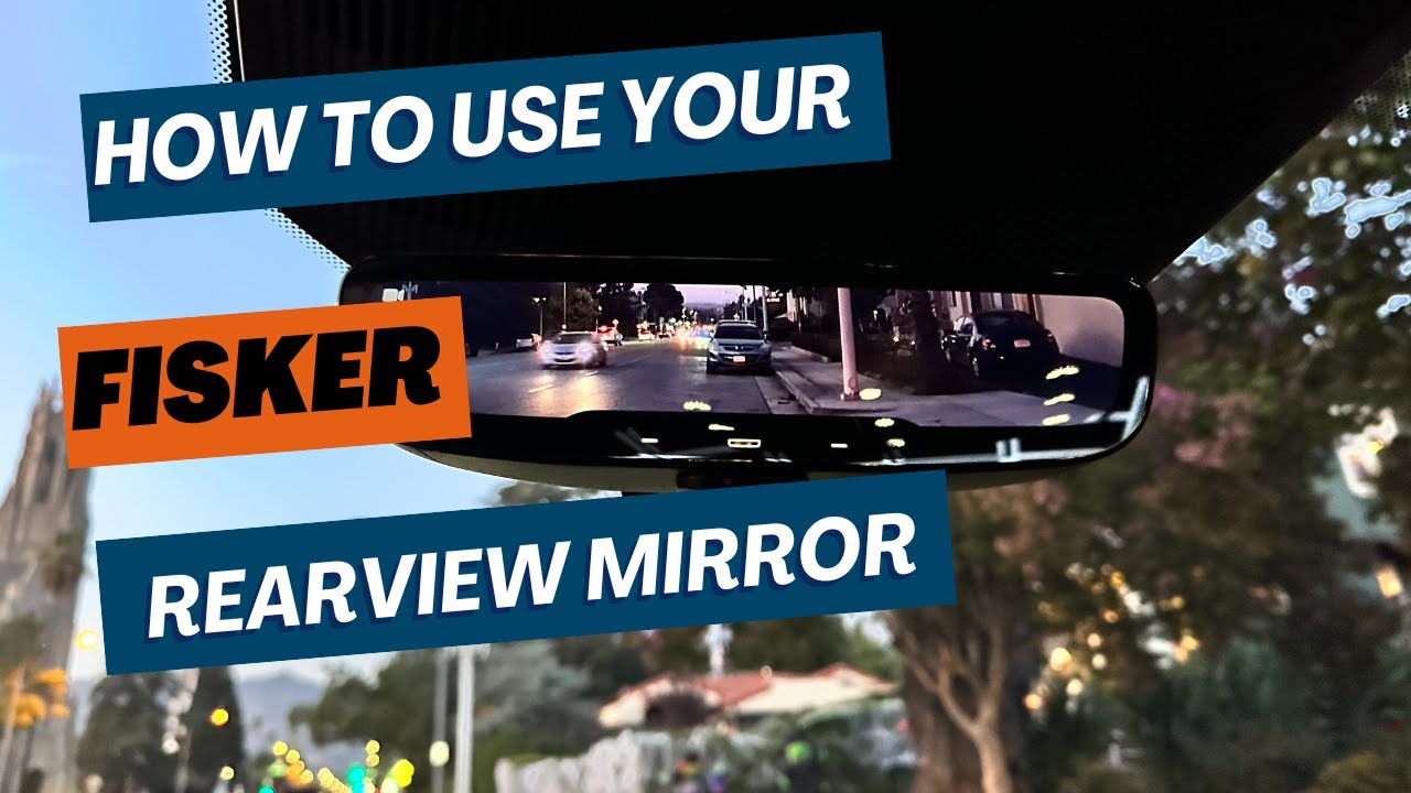 🪞 How to operate your Fisker Ocean rear view mirror - YouTube