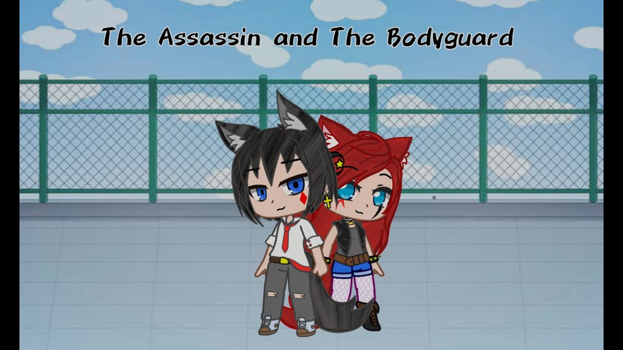 The Assassin and the Bodyguard GCMM | Gacha Club | GCM | Gacha Life ...