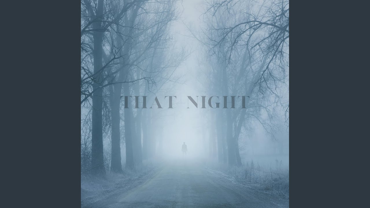 That Night - YouTube