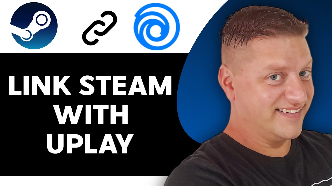 How to Link Steam with Uplay | Steam Tutorial 2025 - YouTube