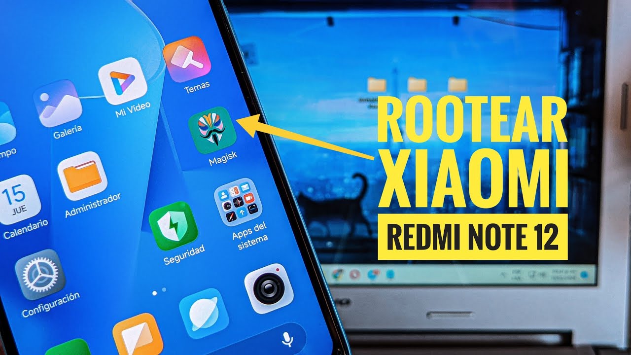 Cómo ROOTEAR el Xiaomi Redmi Note 12 - YouTube