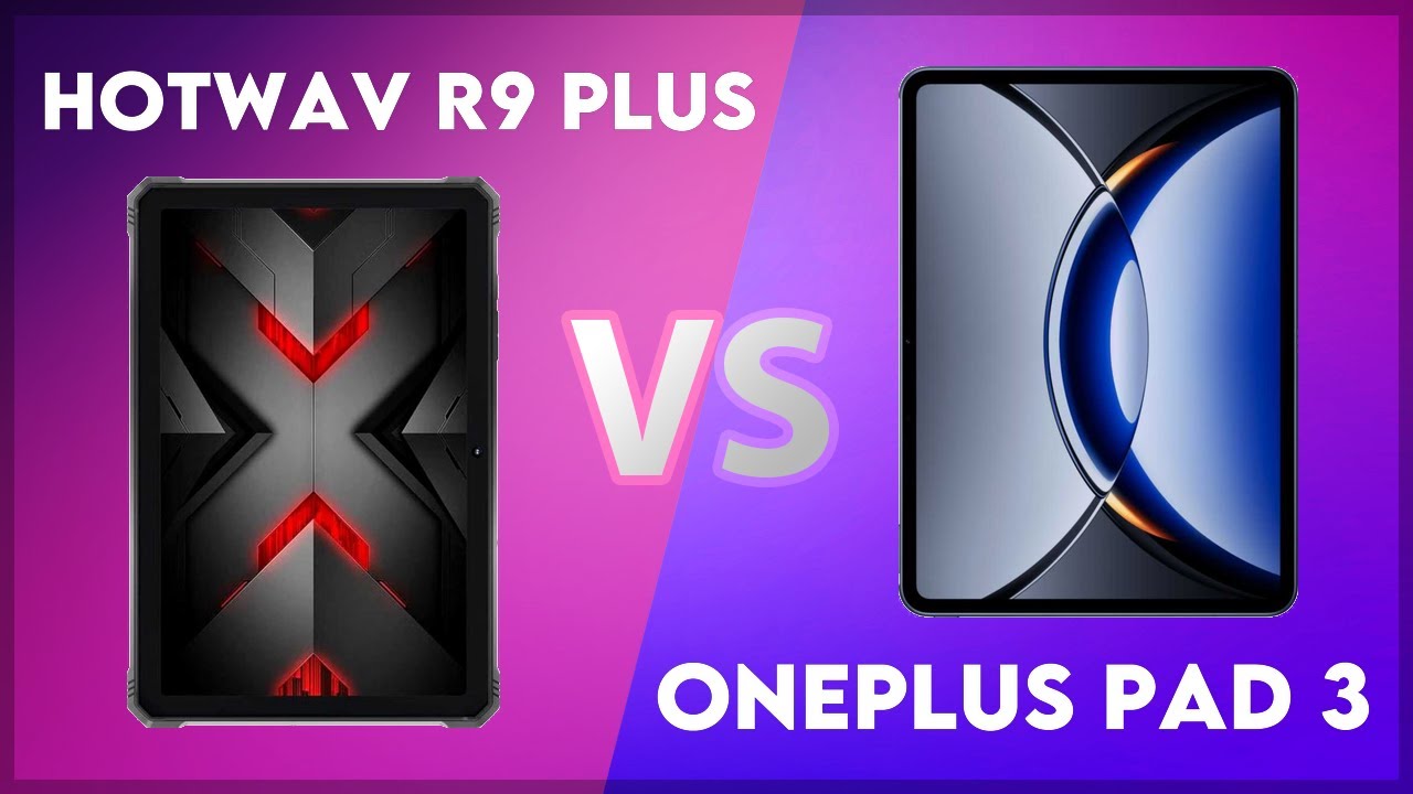 Hotwav R9 Plus vs OnePlus Pad 3 Comparison - YouTube