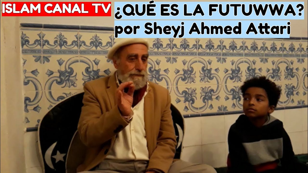¿Qué es la FUTUWWA? ISLAM CANAL TV - YouTube