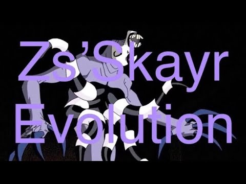 Zs’Skayr Evolution | UPDATED
