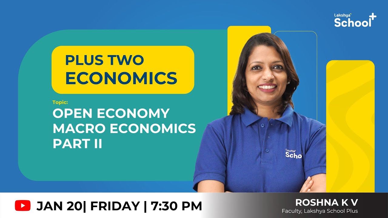 Plus Two Economics | OPEN ECONOMY MACRO ECONOMICS PART 2 | - YouTube