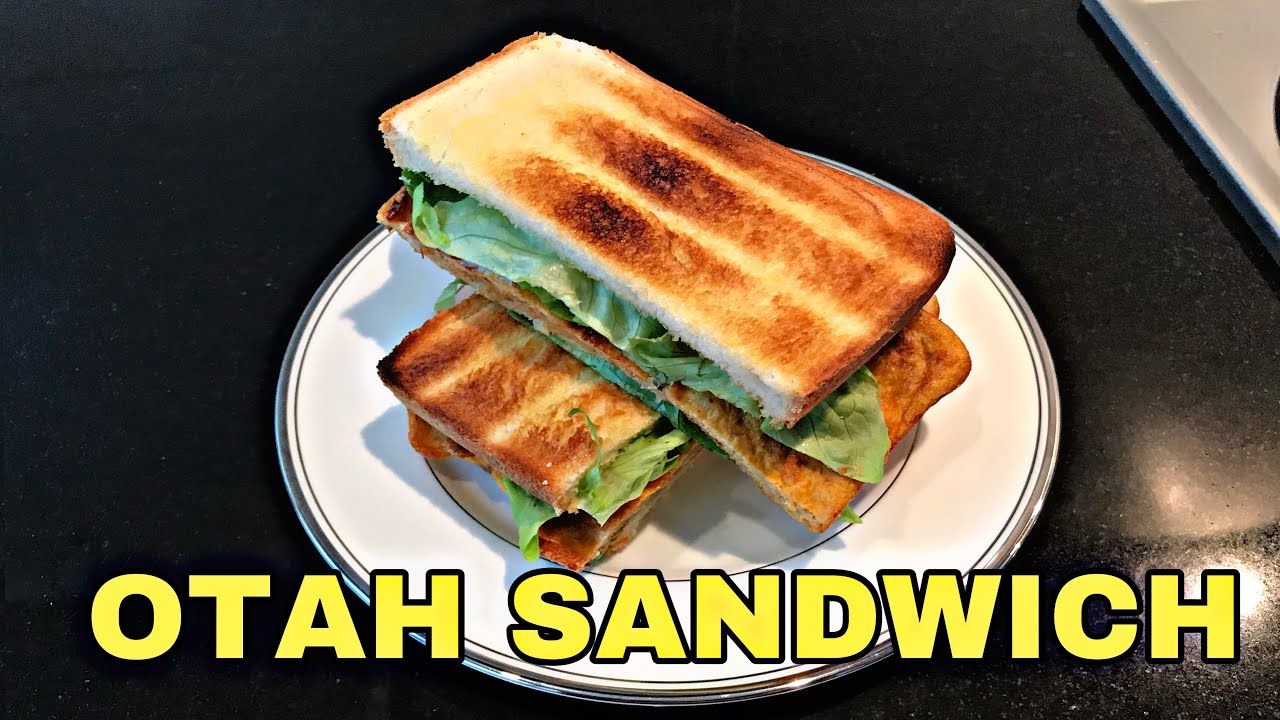 OTAH SANDWICH RECIPE - YouTube