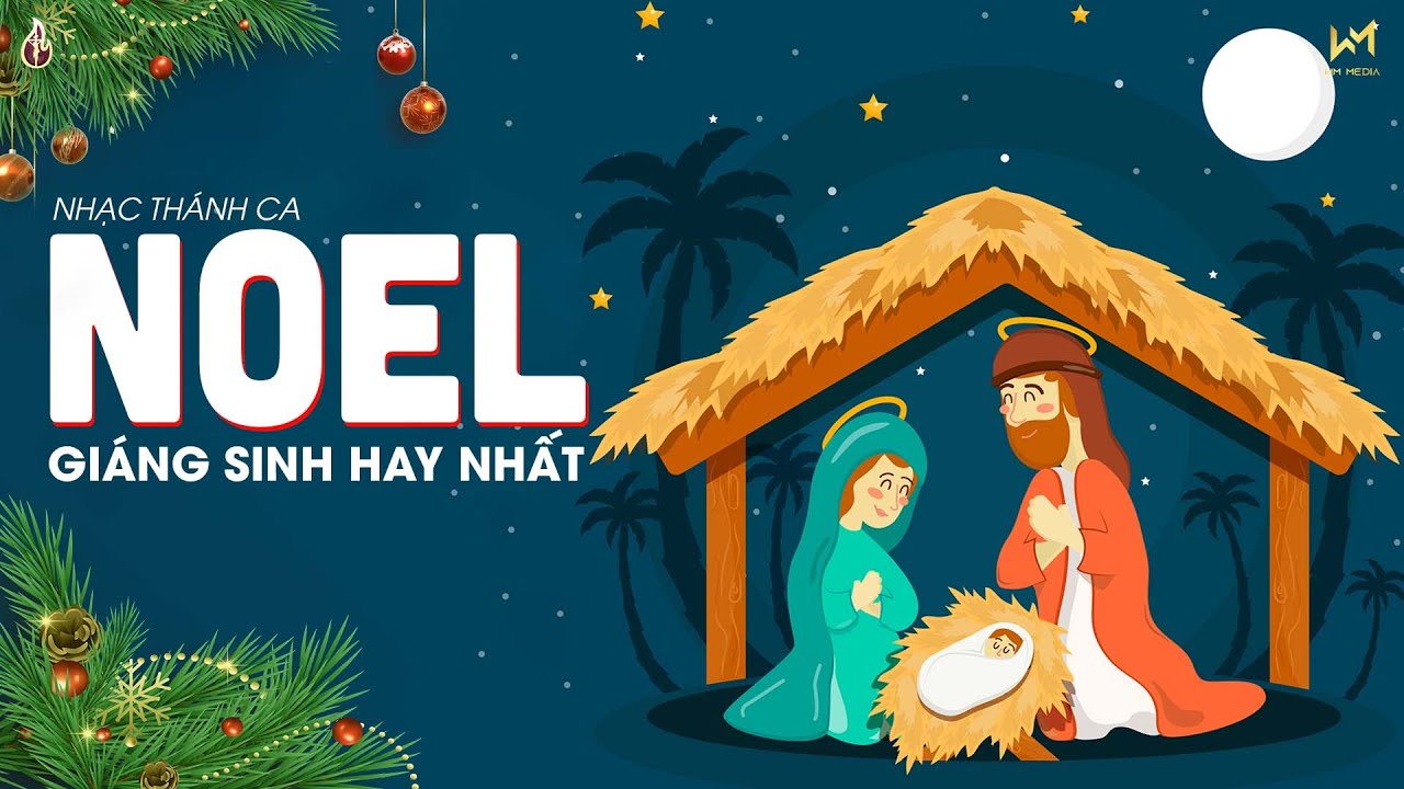 Thánh Ca Noel Mừng Chúa Giáng Sinh Hay - Nơi Bêlem - Nhạc Giáng Sinh ...