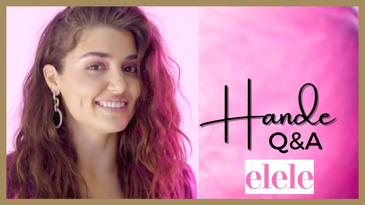 Hande Ercle Elele Q&A Interview + Photoshoot ENGLISH - YouTube