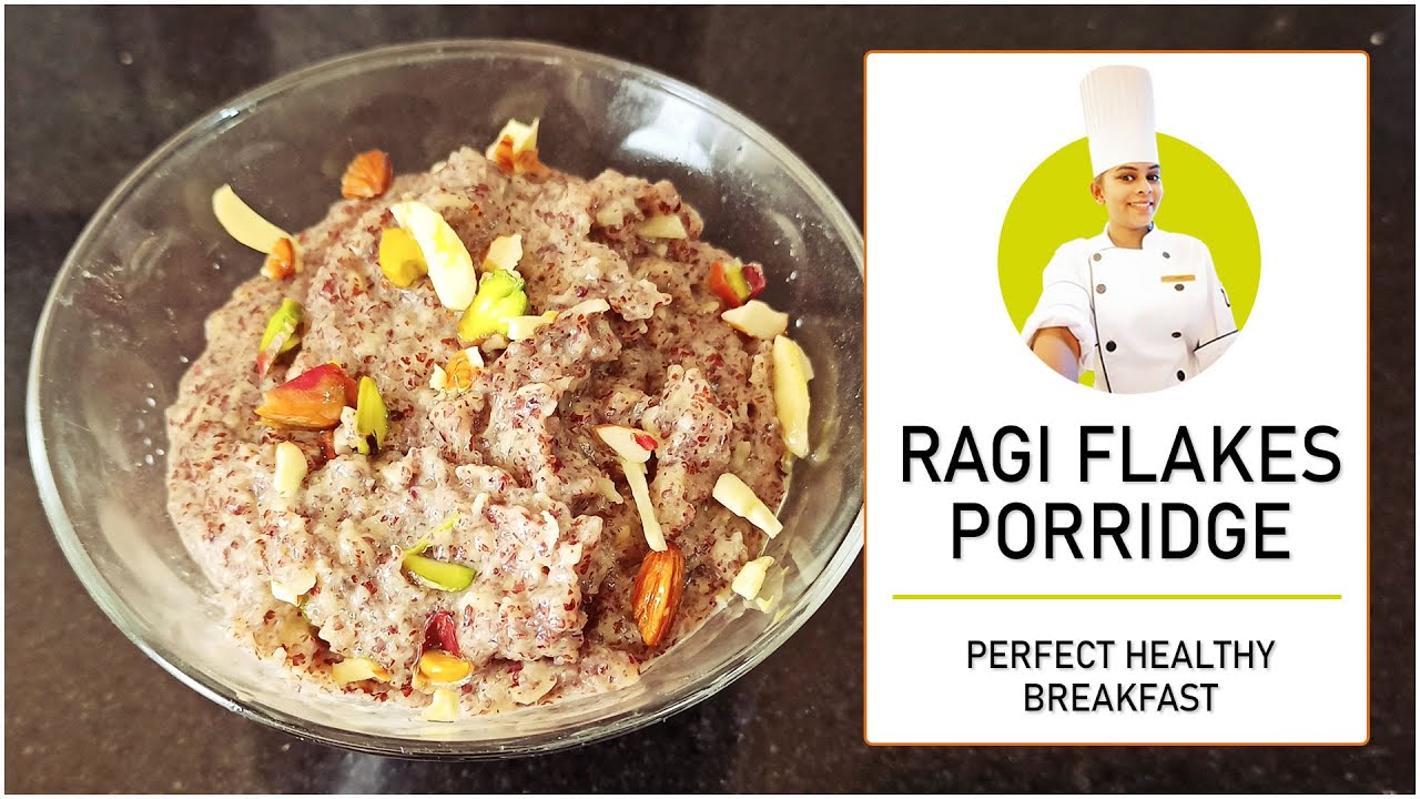 Ragi Flakes Porridge Nachni Flakes Healthy Recipe ragi-flakes-porridge-nachni-flakes-healthy-recipe