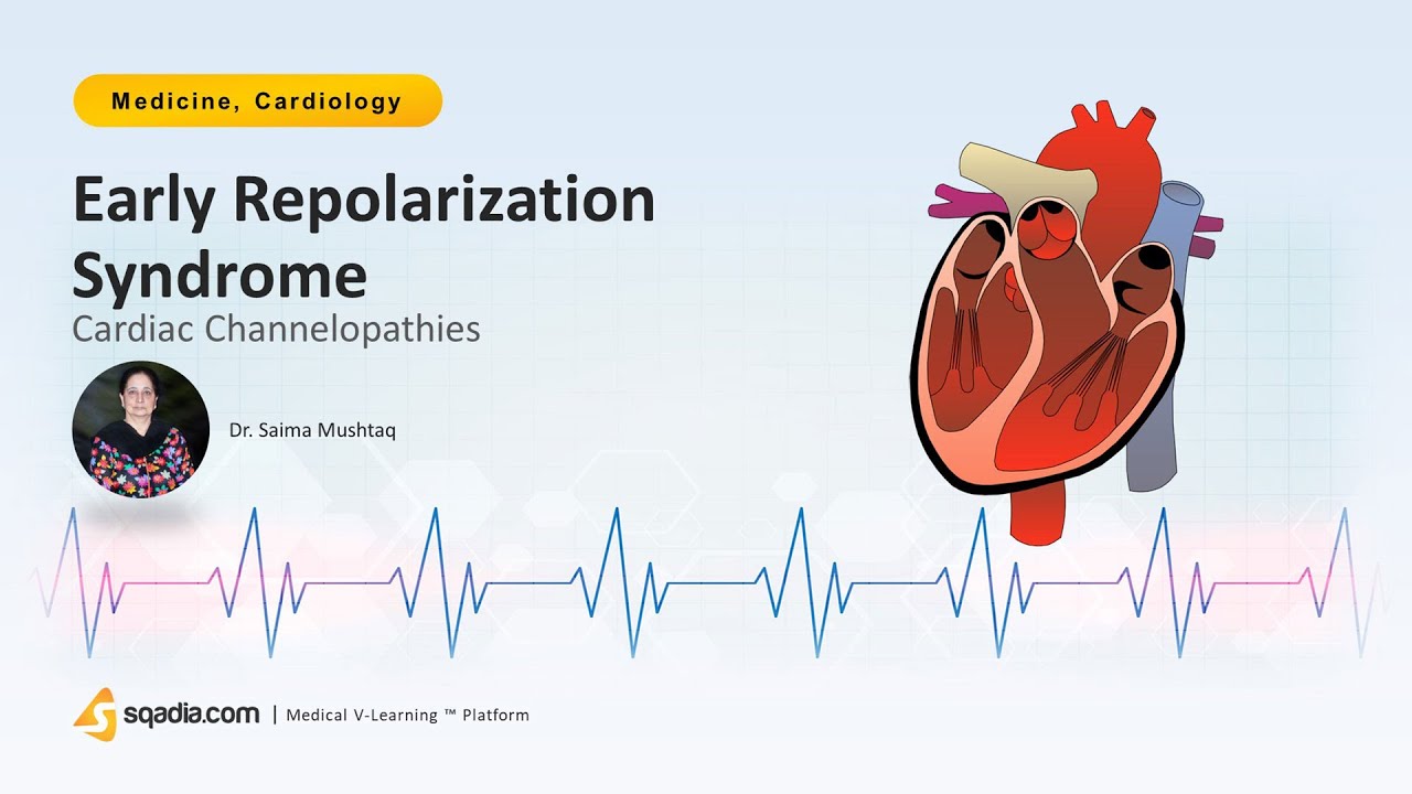 Cardiac Channelopathies | Early Repolarization Syndrome | Abnormal ...