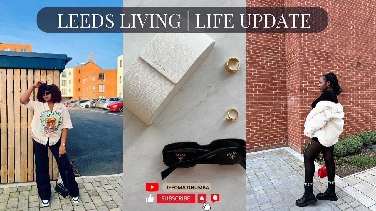LIFE IN LEEDS SINCE I MOVED + A REALISTIC WEEKEND IN LEEDS - YouTube