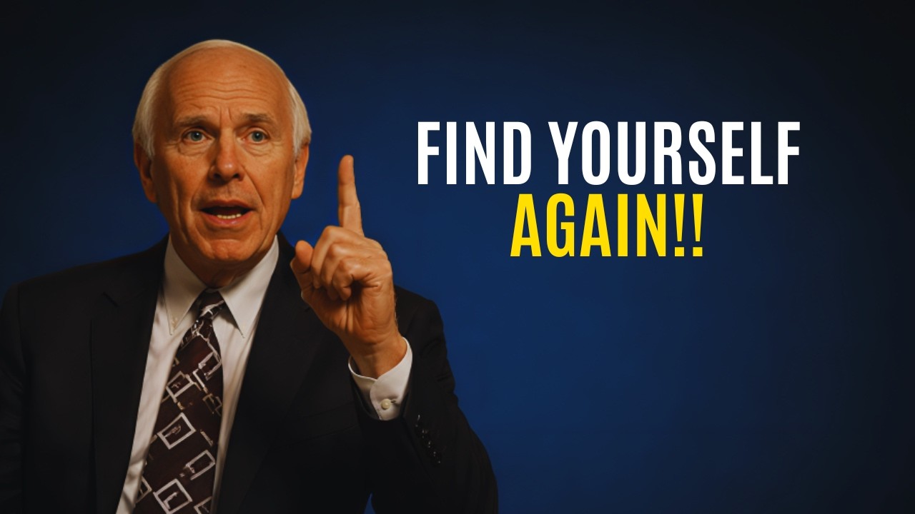 How To Find Yourself Again | Jim Rohn Motivation - YouTube