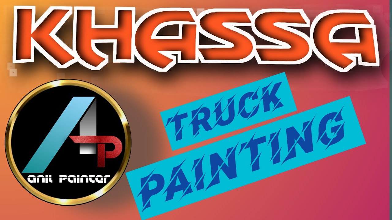 KHASSA CO.Name logo.#truck painting video @anilpainter.HR31 - YouTube