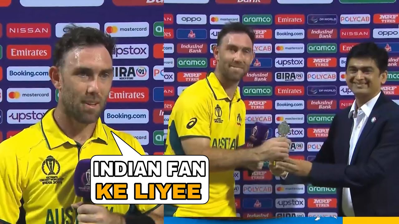 Maxwell dedicate His MOM award to indian fans after his double century ...