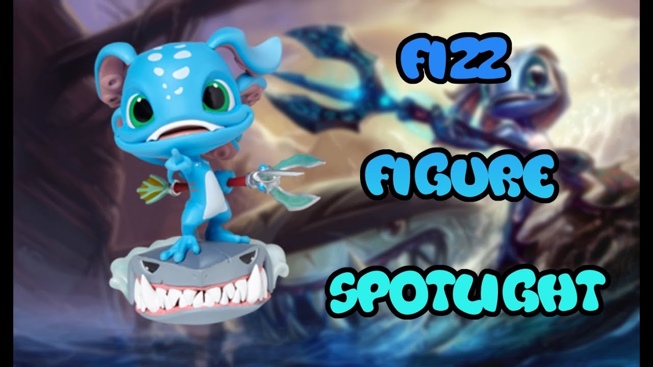 Fizz Figure Spotlight League of Legends - YouTube