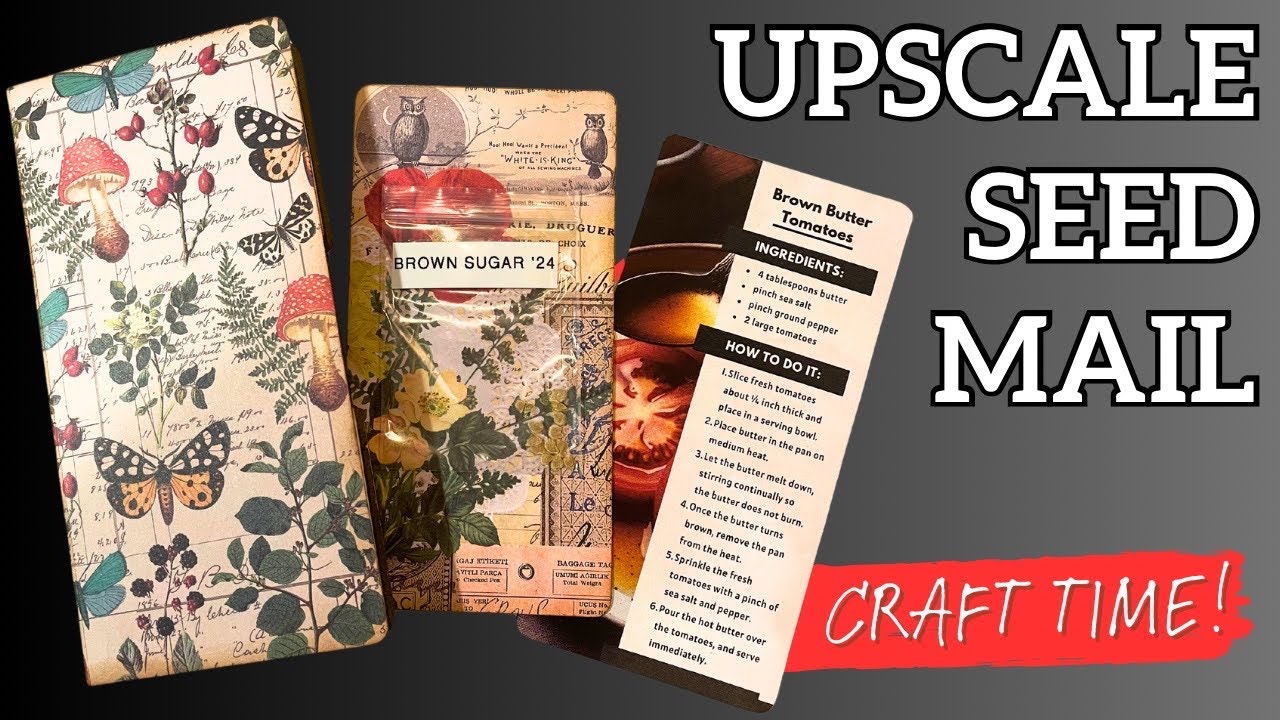 Upscale Seed Mail | Craft Time - YouTube