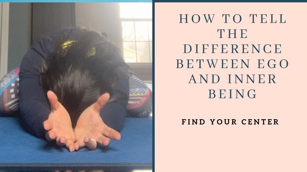 How To Tell The Difference Between Ego and Inner Being - YouTube