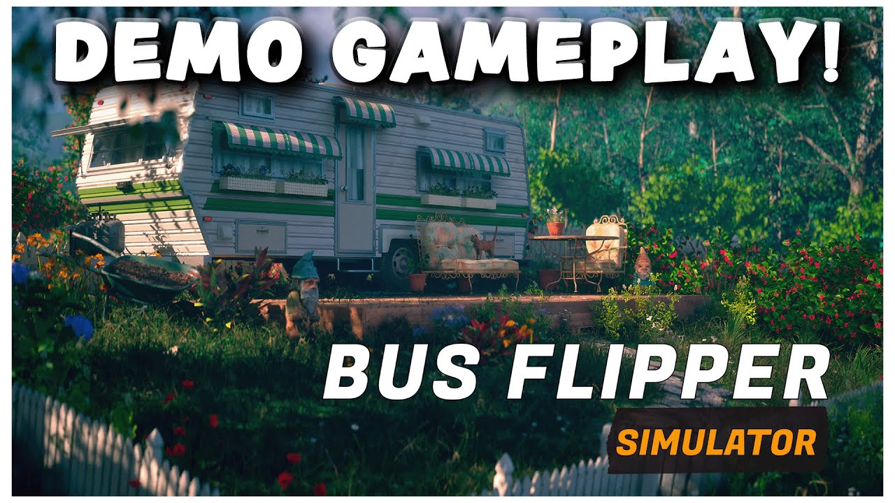 FROM FLIPPING HOUSES TO FLIPPING BUSSES! - BUS FLIPPER SIMULATOR DEMO ...