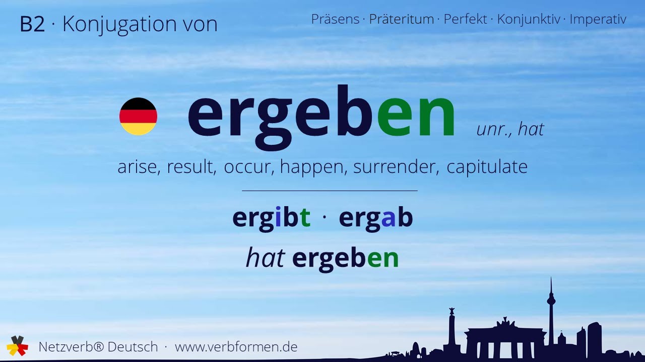 Konjugation des Verb „ergeben“ - alle Zeitformen lernen, Übersetzung ...