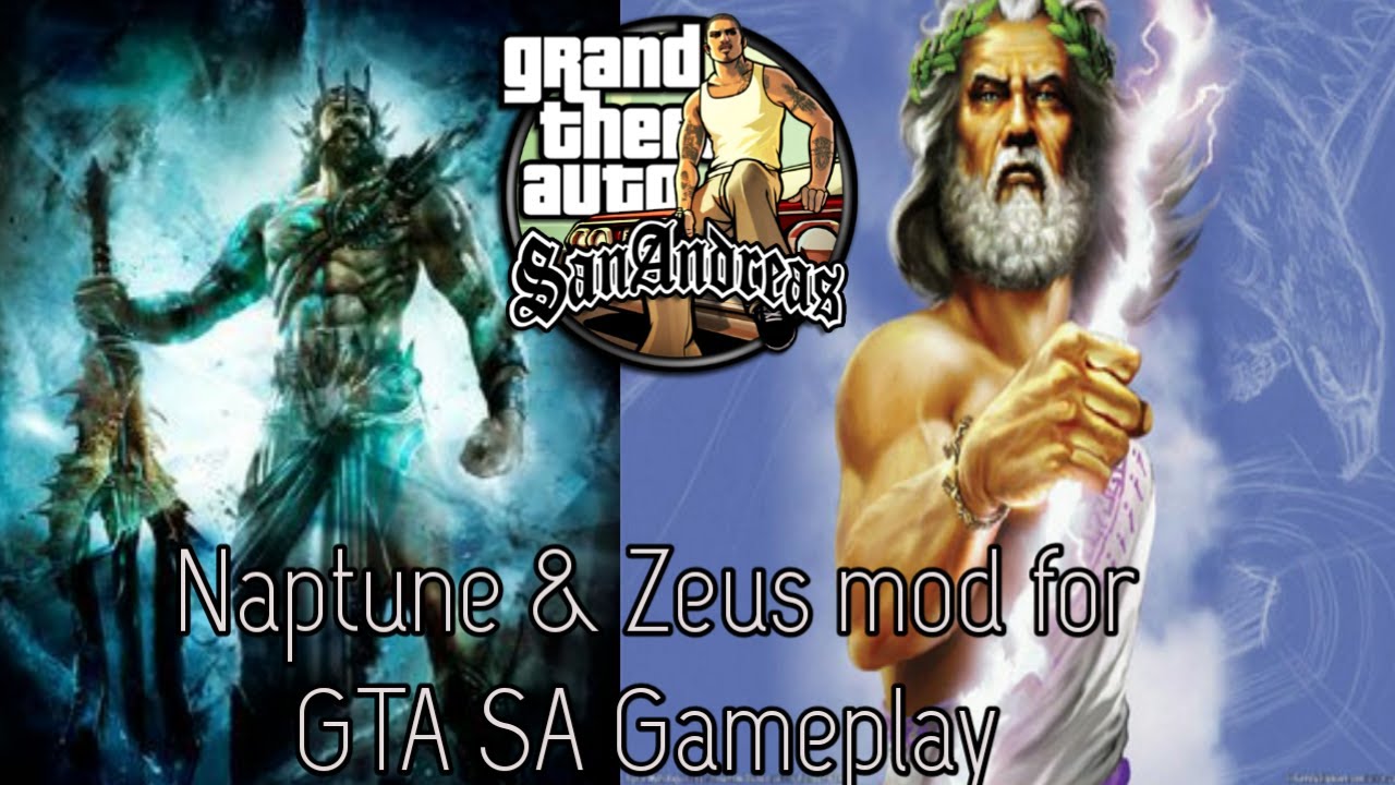 Naptune & Zeus mod for GTA SA Gameplay :)| THE SEA OF TECH AND GAMING ...