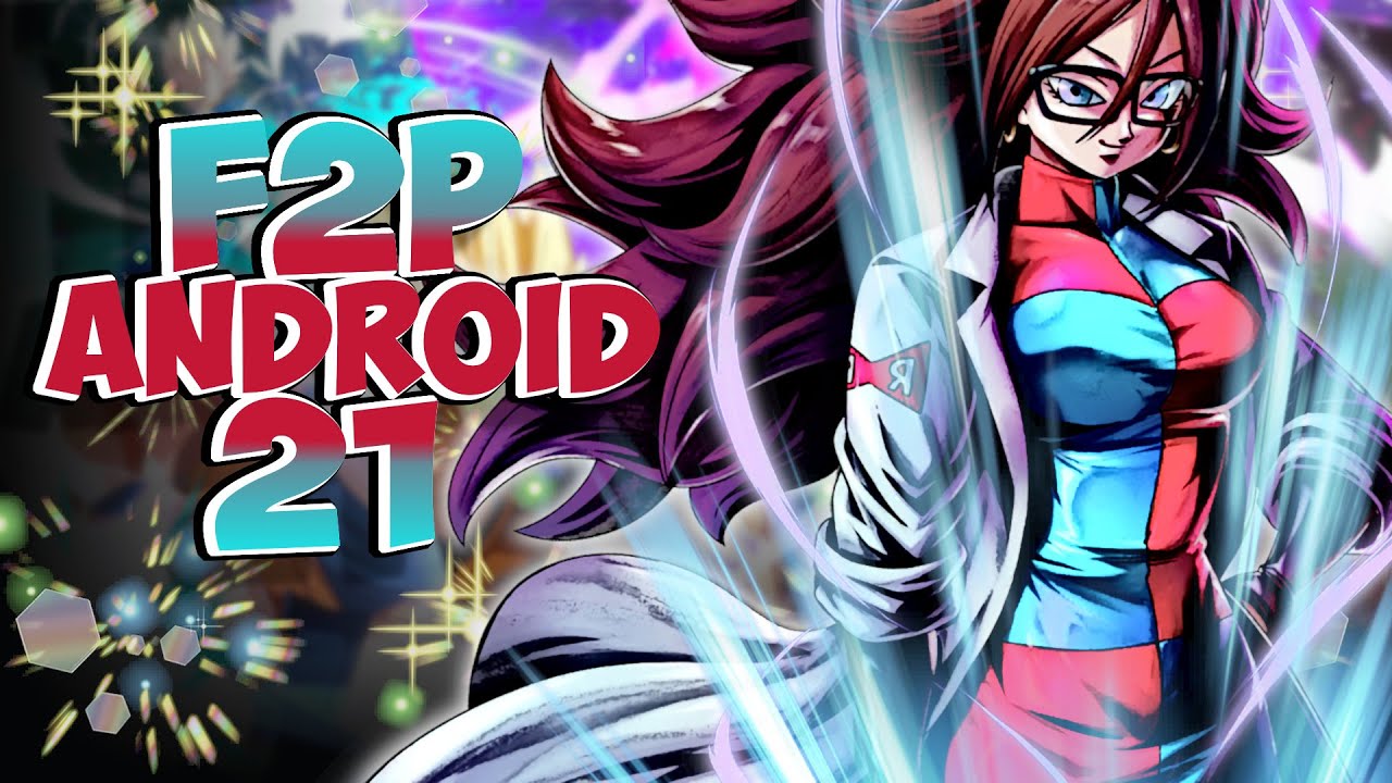 Dragon Ball Legends || Free to Play (F2P) Android 21(2020) - YouTube