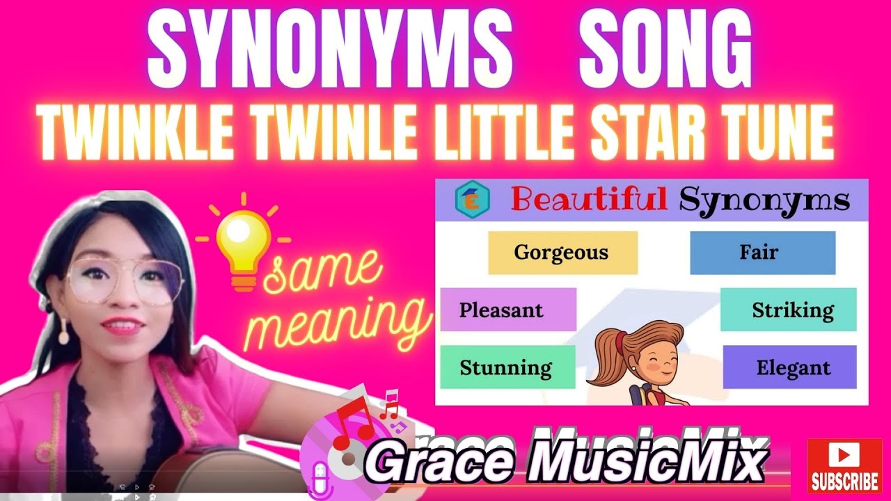 SYNONYMS SONG | GRACE MUSICMIX | TWINKLE TWINKLE LITTLE STAR TUNE - YouTube