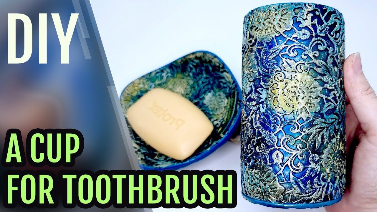 How to make Home Decor DIY! Gift for your Beloved - A toothbrush cup ...