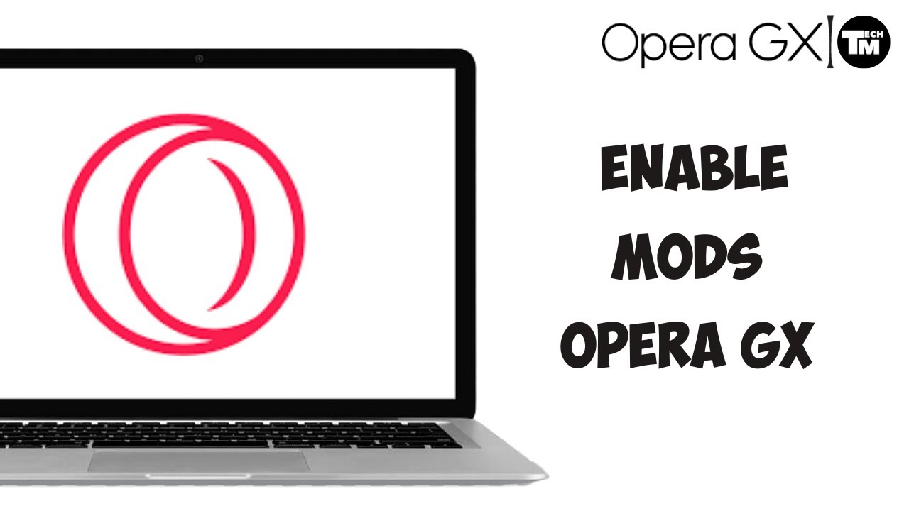 How To Enable Mods Opera Gx Tutorial - YouTube