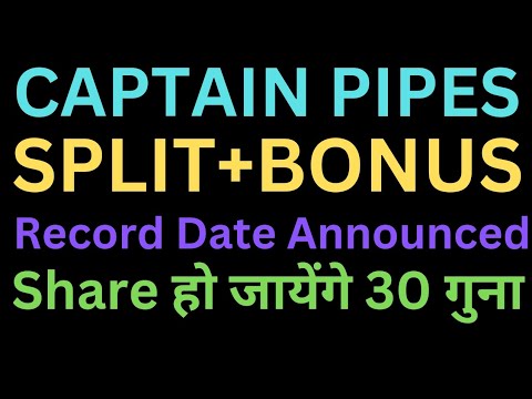 Captain Pipes Limited Upcoming Bonus and Stock Split | Captain Pipes ...