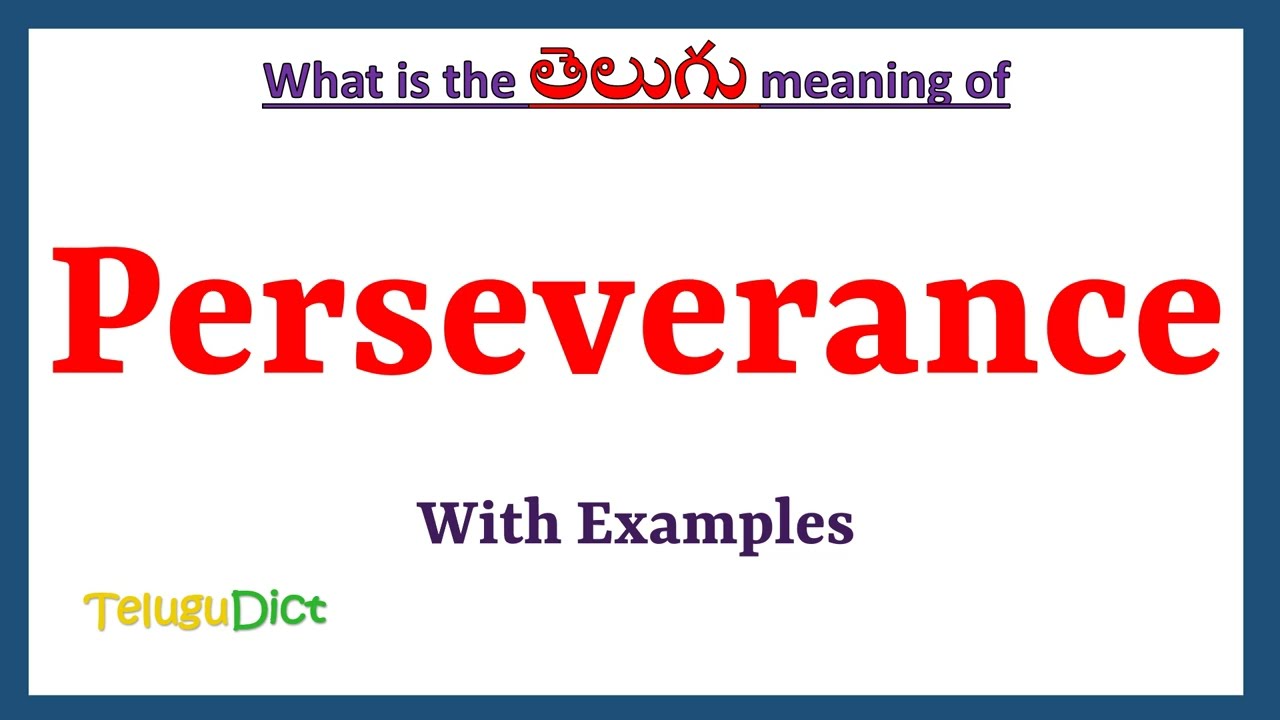 Perseverance Meaning In Telugu Perseverance In Telugu Perseverance Perseverance Meaning In Telugu Perseverance In Telugu Perseverance
