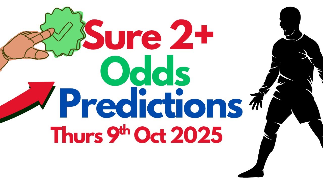 Sure Matches Predictions Thursday 9Th October 2025 - YouTube